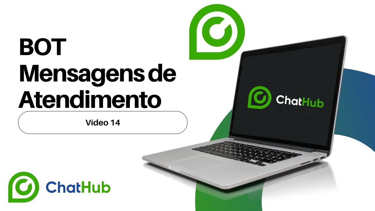 VT 14 - ChatHub - BOT - Mensagens de Atendimento - YouTube
