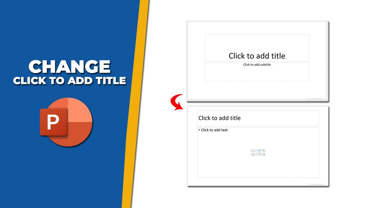 How to change click to add title in PowerPoint - YouTube