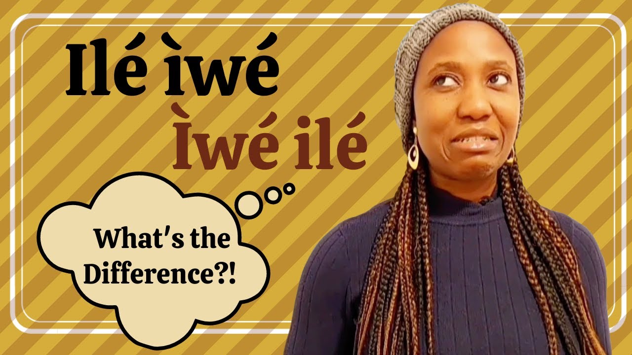 Yoruba Noun Phrases - The difference between Ilé ìwé & ìwé ilé ...