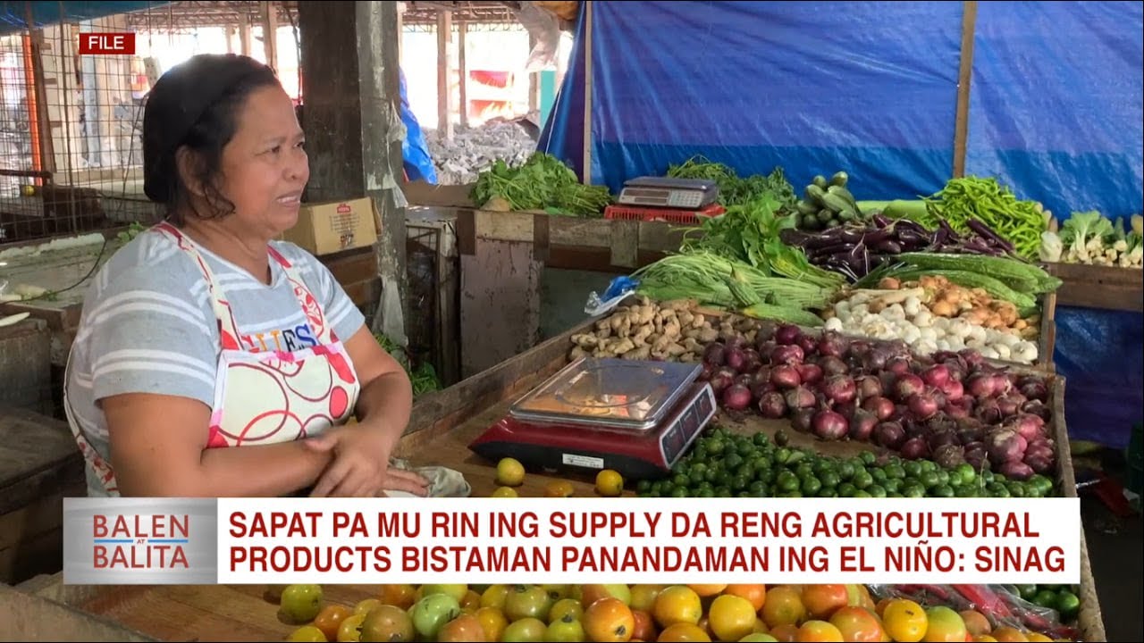 Sapat pa mu rin ing supply da reng agricultural products bistaman ...