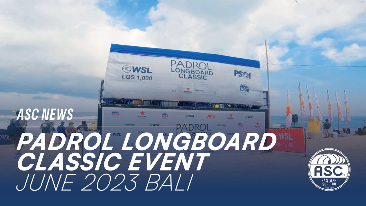 NEWS | PADROL Longboard Classic Event at Kuta beach Bali Indonesia ...