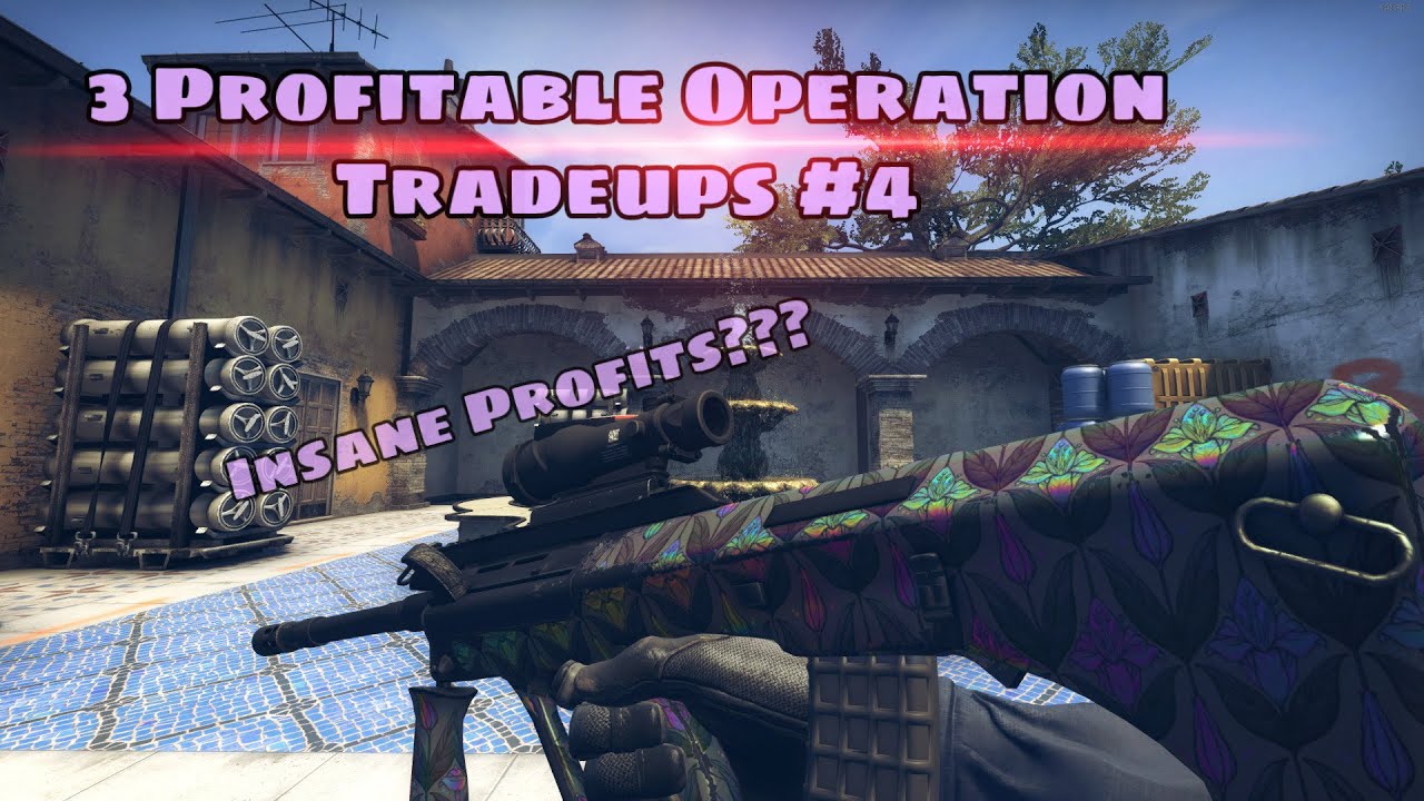 3 PROFITABLE OPERATION TRADE UPS #4 | CS GO Cheap Trade ups 2020 - YouTube