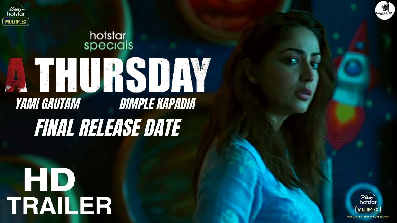 A THURSDAY | Official Trailer | Hotstar | Yami Gautam | Neha Dhupia | A ...