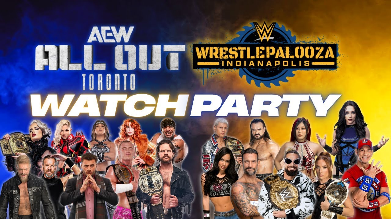 AEW All Out Toronto & WWE Wrestlepalooza Watch Party!!! - YouTube