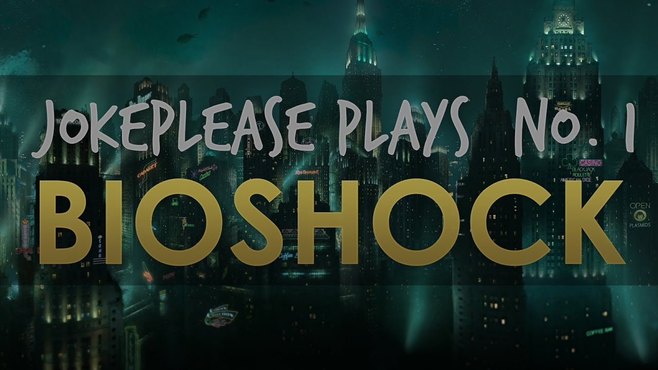 Bioshock #1: Rapture City - YouTube