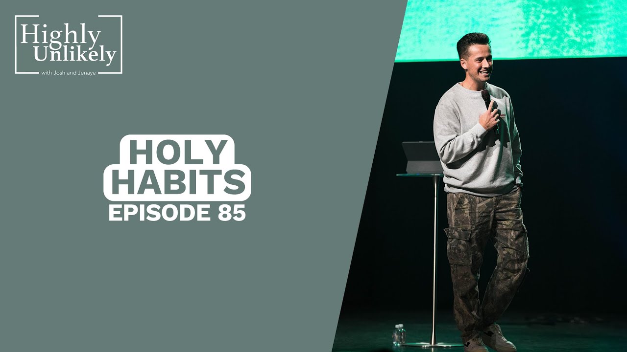 E85 | Holy Habits (with Pastor Noah Herrin) - YouTube