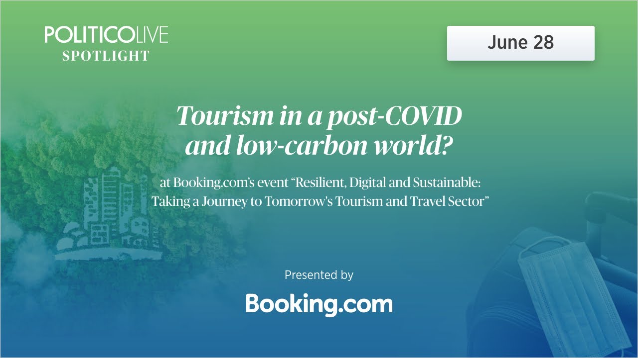 POLITICO’s Spotlight “Tourism in a post-COVID and low-carbon world ...