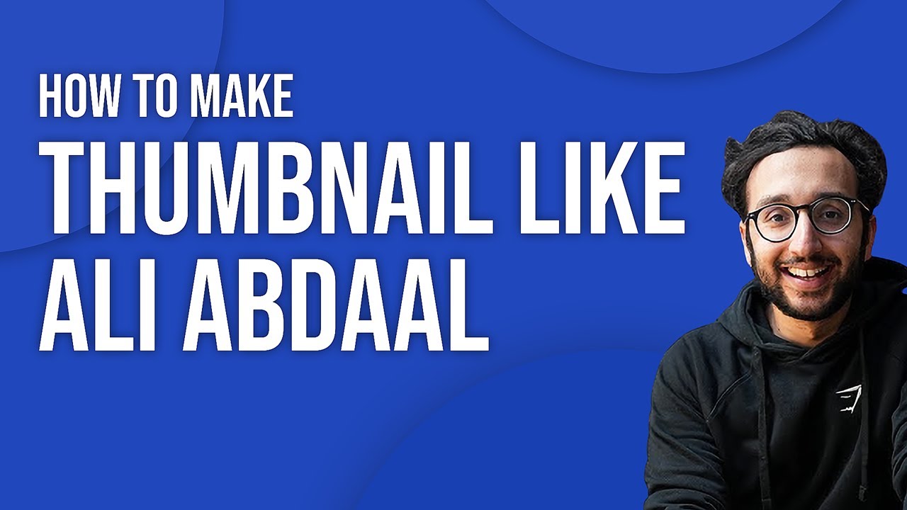 How To Make Youtube Thumbnail Like Ali Abdaal - Quick Canva Tutorial ...