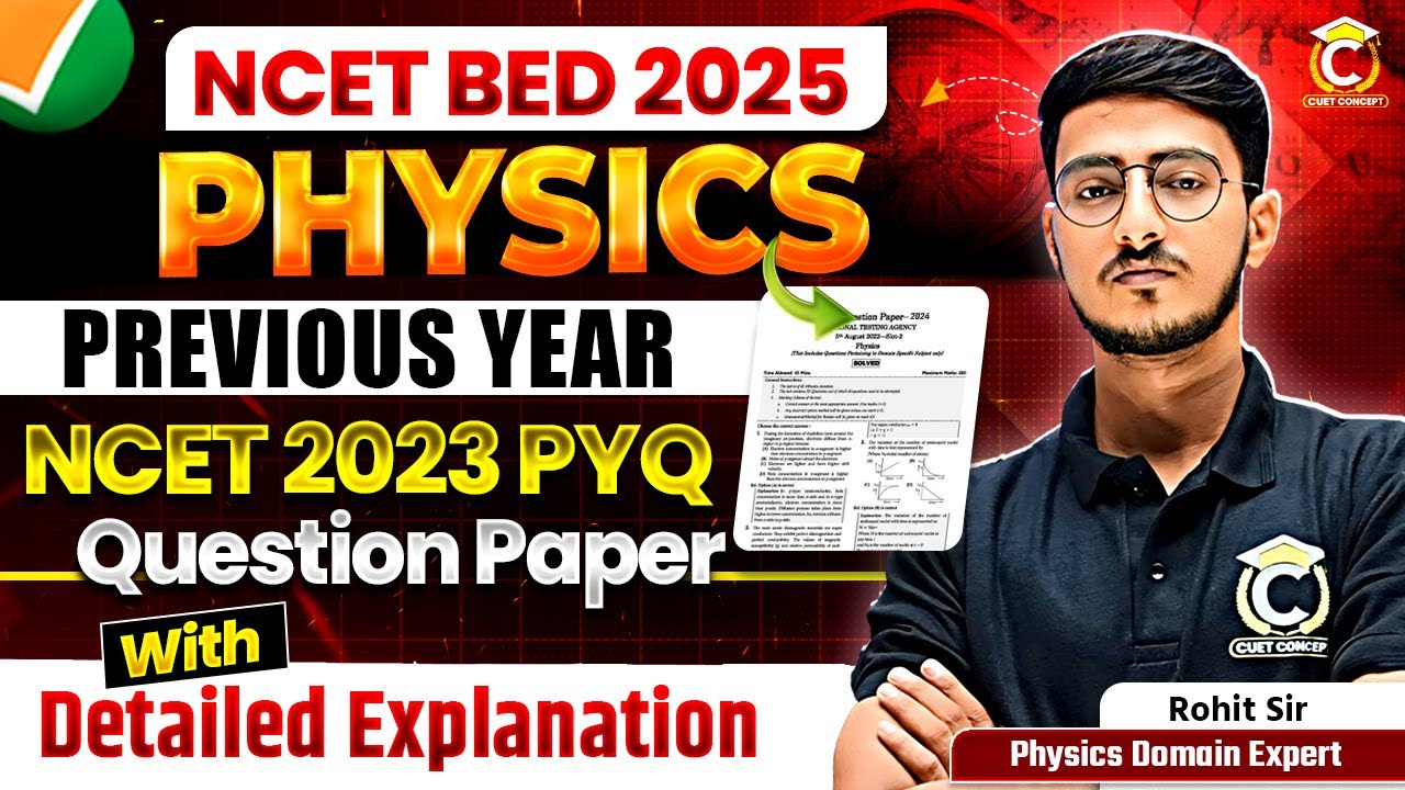 NCET Physics Domain PYQ Solutions 2023 | NCET 2025 Physics | NCET ...