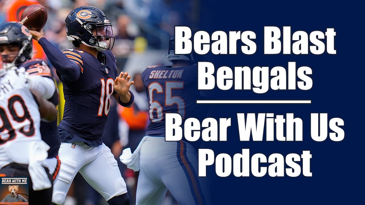 Bears Beat Bengals Badly In 3-27 Blowout -- Recap & Review | Bear With ...