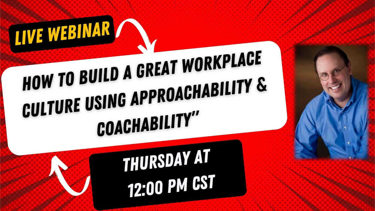 Approachability & Coachability - YouTube