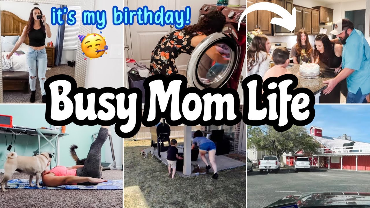 BUSY MOM LIFE | My Birthday Vlog 🥳 | Clean, Go Out To Eat & Updates ...
