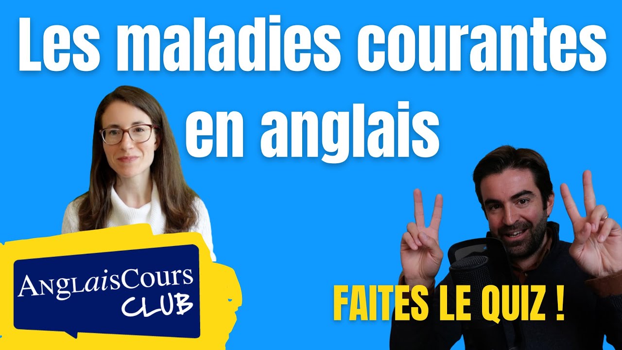 Les Maladies En Anglais – Liste De Vocabulaire Médical Anglais – BYOFB