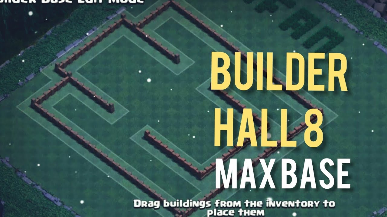 Builder hall 8 max base | Clash of clans | Silent gamer - YouTube