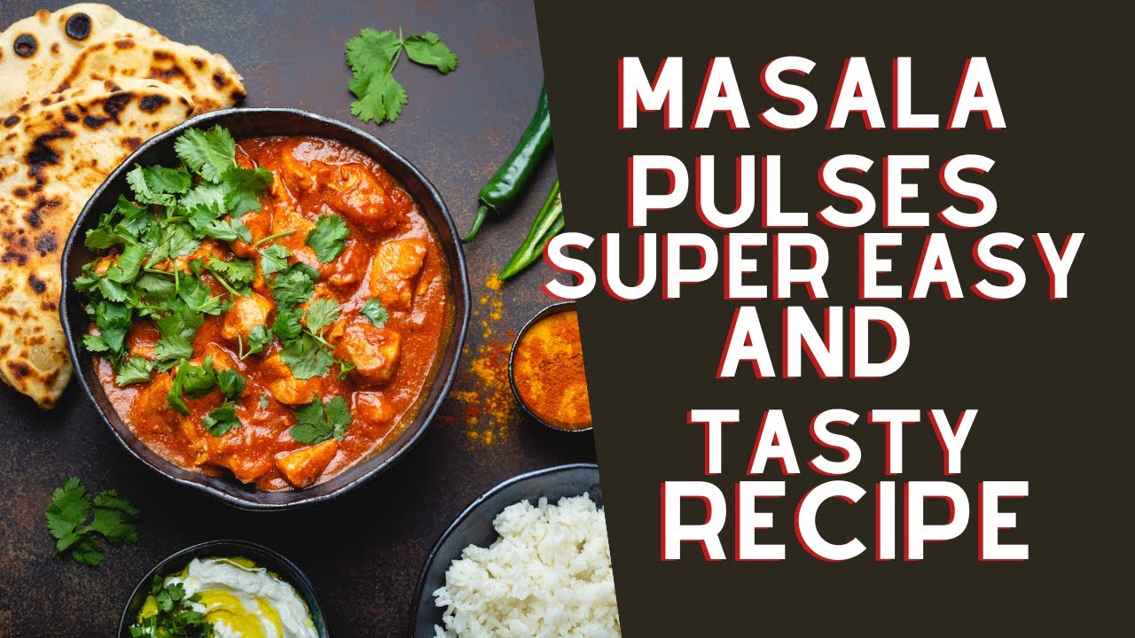 Masala Pulses Very Easy Recipe - YouTube