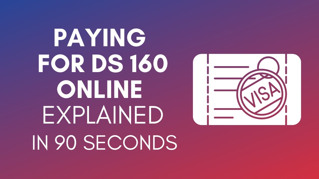How To Pay For DS 160 Online In 2024? - YouTube