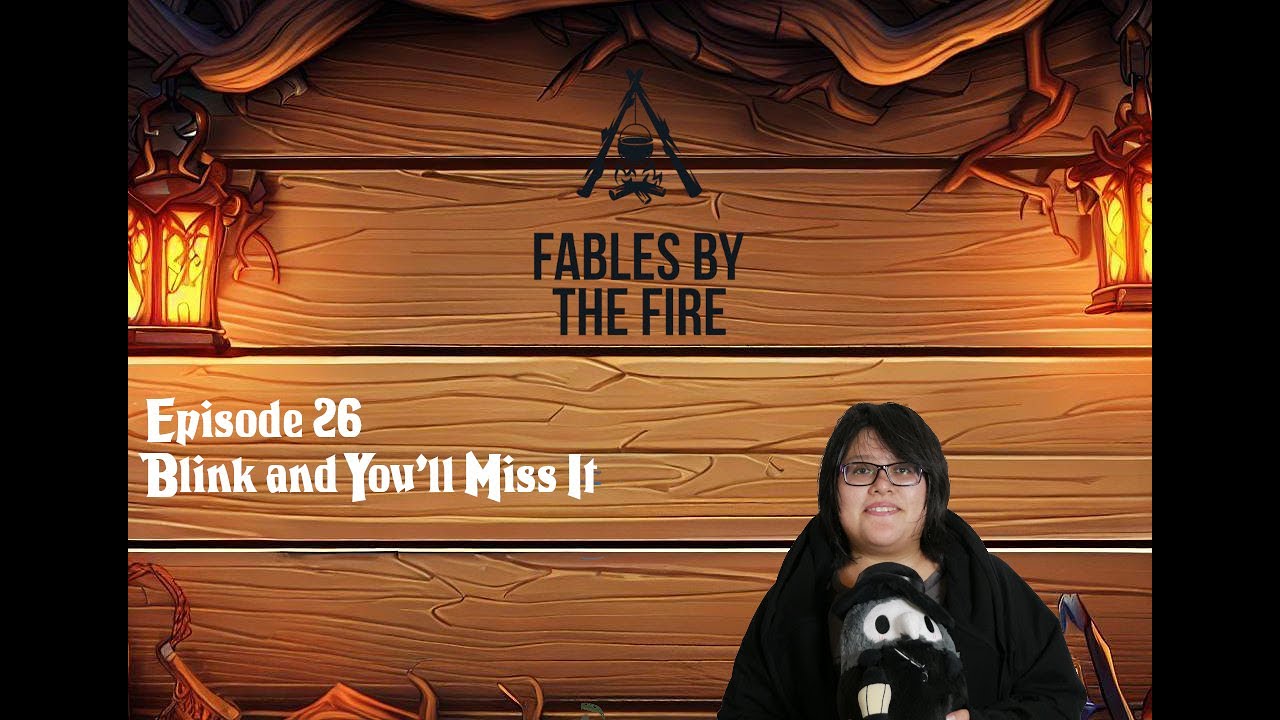 Blink and You'll Miss It | S. 1 E. 26 | D&D Campaign | Fables by the Fire - YouTube