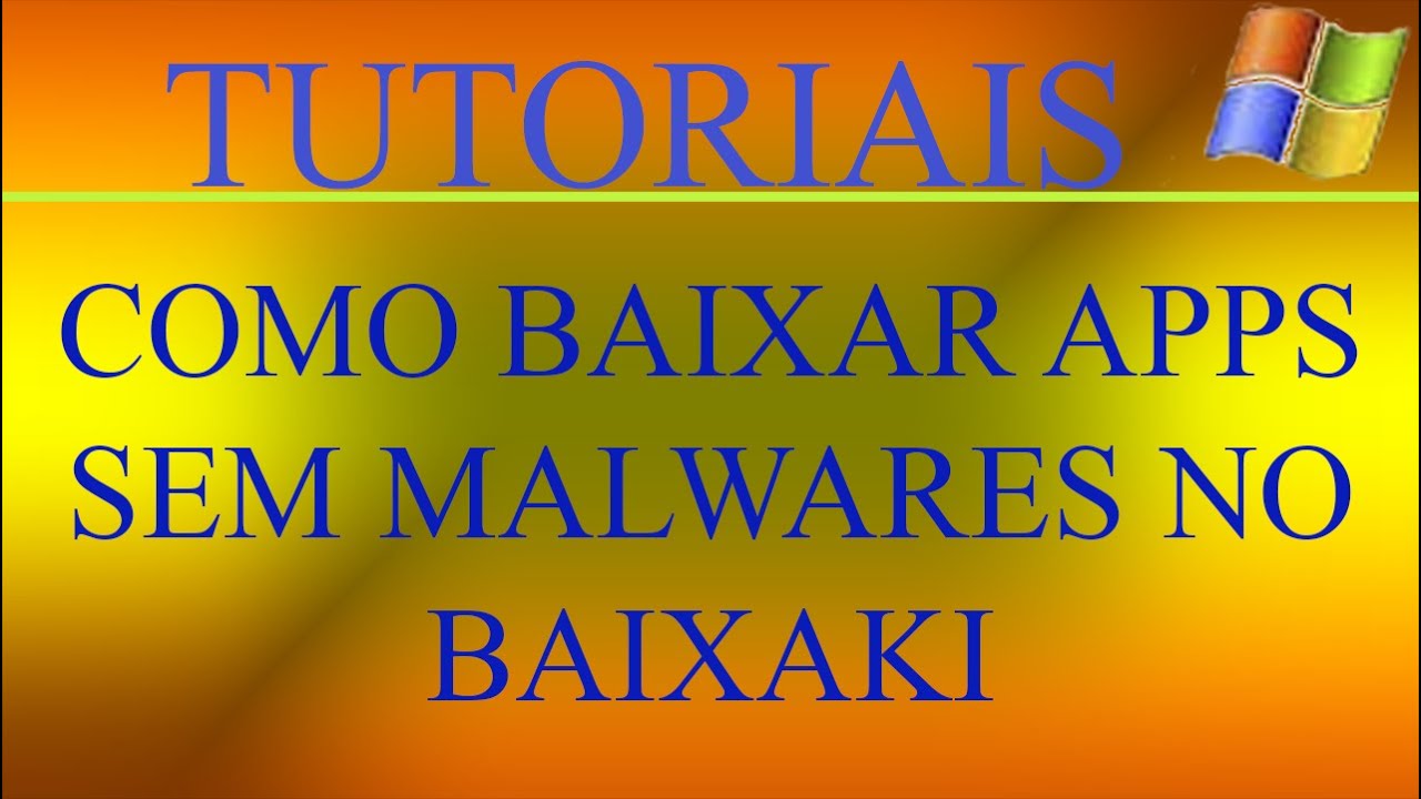 Como baixar apps sem malwares no Baixaki - YouTube
