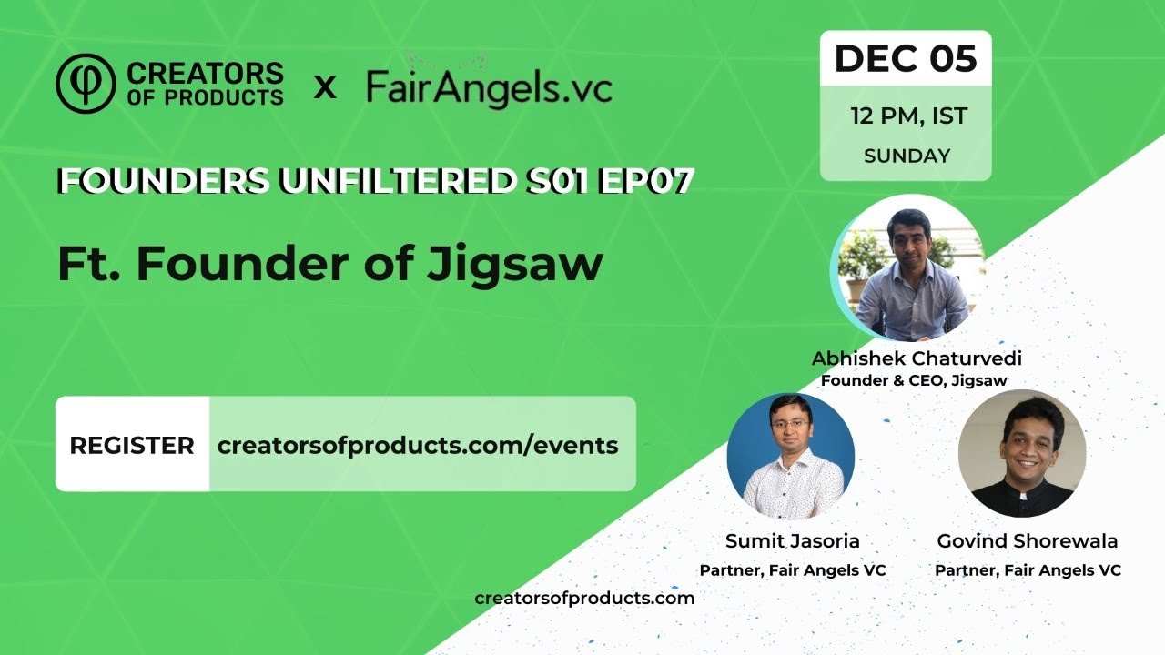 FOUNDERS UNFILTERED S01 EP07 with Abhishek Chaturvedi , Sumit Jasoria ...