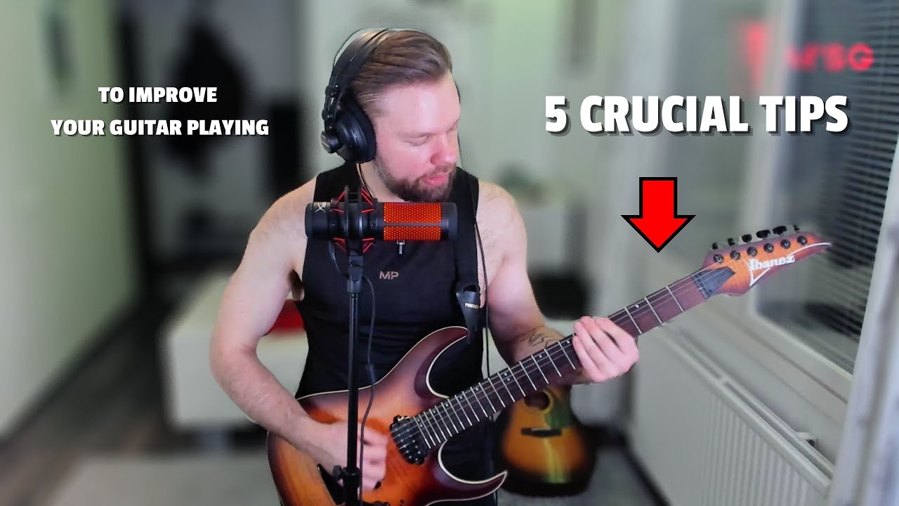 5 crucial tips - Improve YOUR ELECTRIC GUITAR playing - YouTube