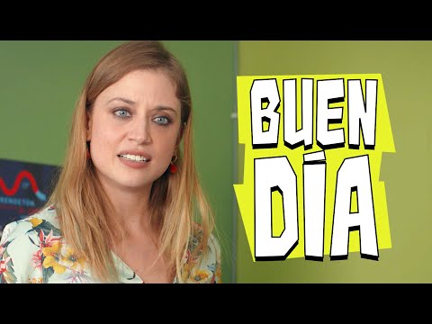 BUEN DÍA.