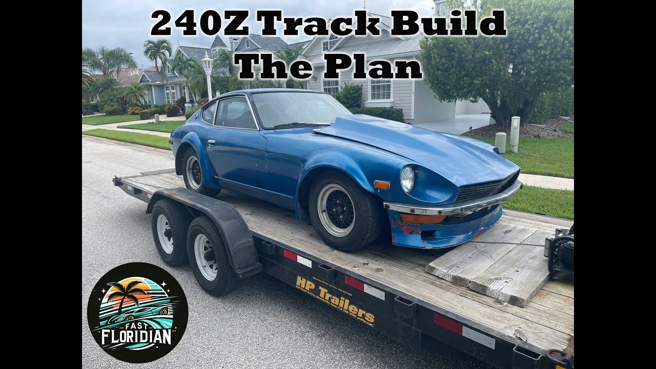 240Z - Ultimate Track Build - The Plan - YouTube
