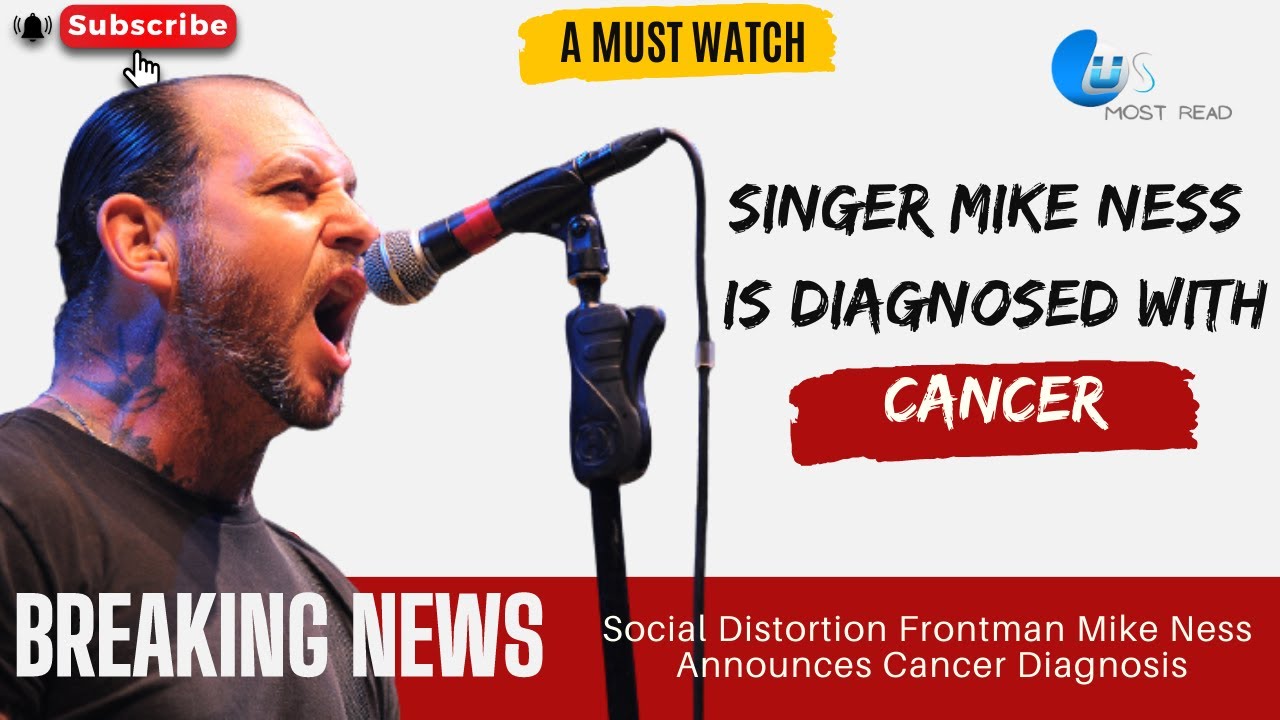 Social Distortion Frontman Mike Ness Announces Cancer Diagnosis - YouTube