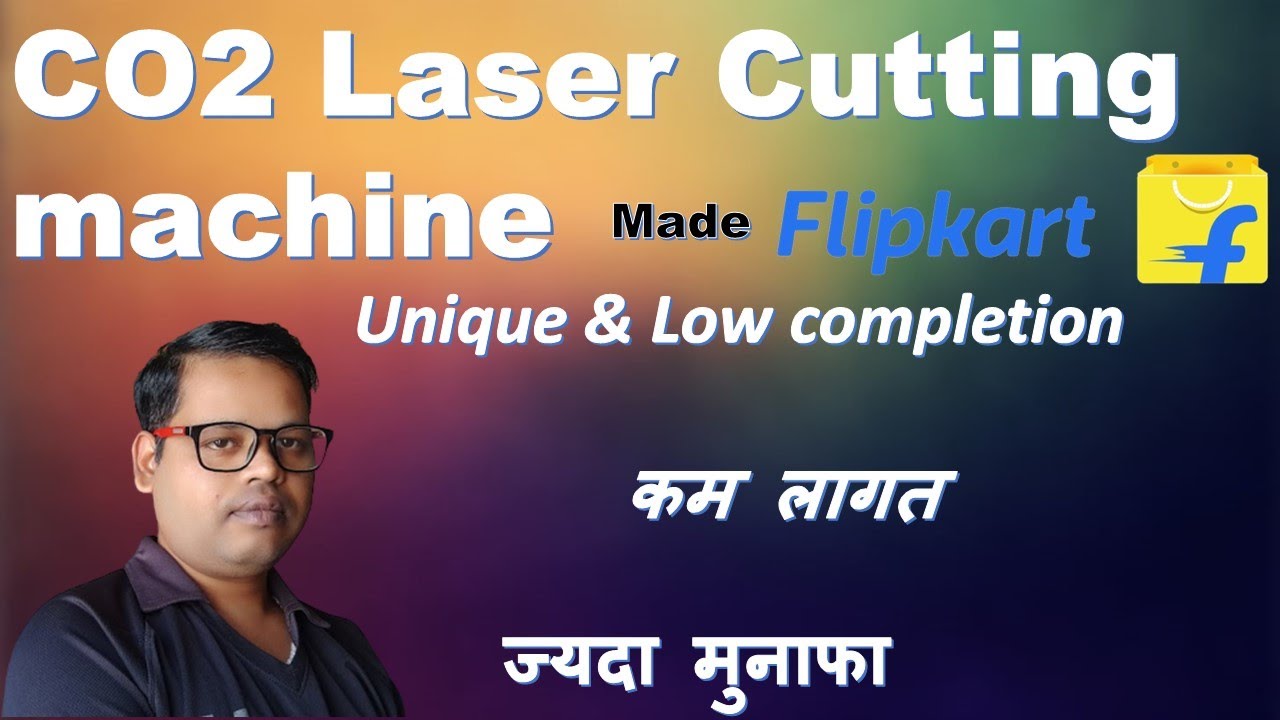 CO2 Laser cutting machine made product sell on Flipkart high profitable ...