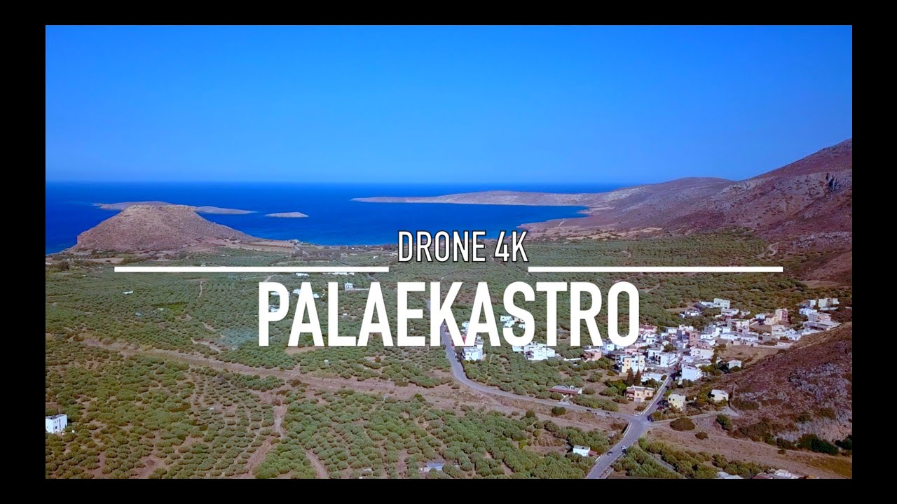 PALAEKASTRO Παλαίκαστρο Drone 4K Palekastro Palaikastro CRETE GREECE ...