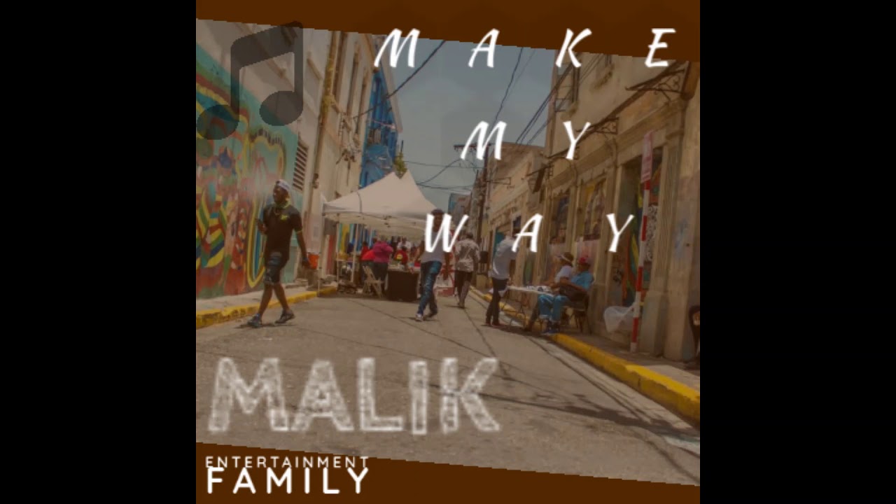 Malik Make My Way (Official Audio) - YouTube