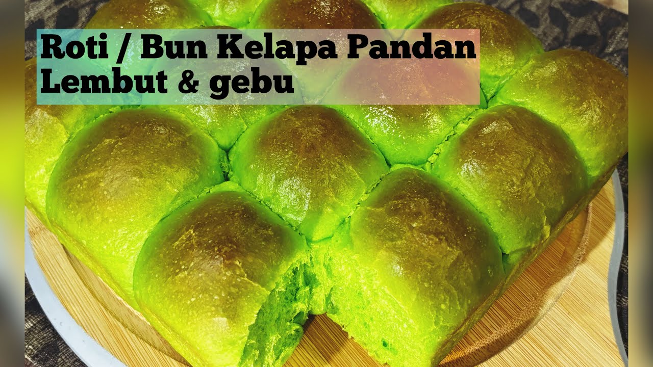 Roti mini Santan Pandan, lembut & gebu tanpa mixer / Bun santan pandan ...