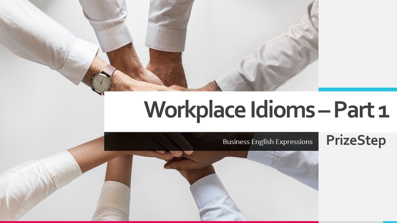 Workplace Idioms Part 1 YouTube workplace-idioms-part-1-youtube