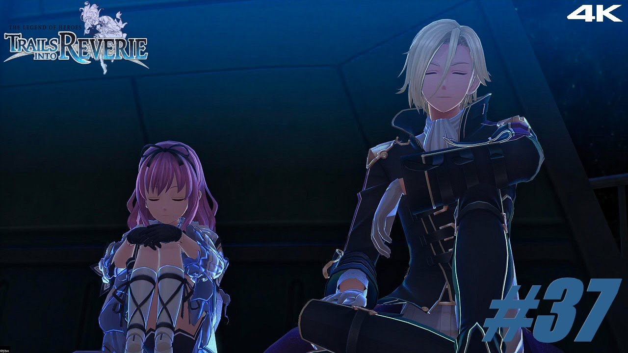 Trails into Reverie Walkthrough Part 37 "Rufus' Route: Act III "Light ...