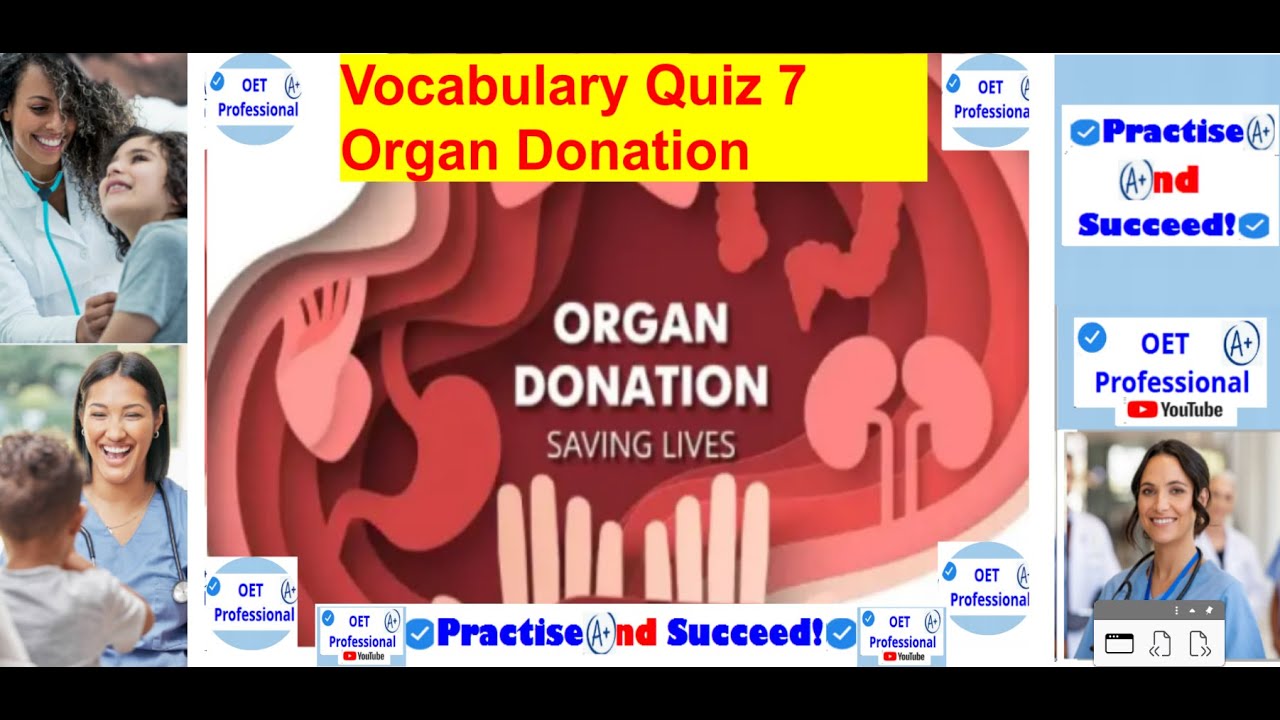 OET Vocabulary Quiz 7. Organ Donation - YouTube