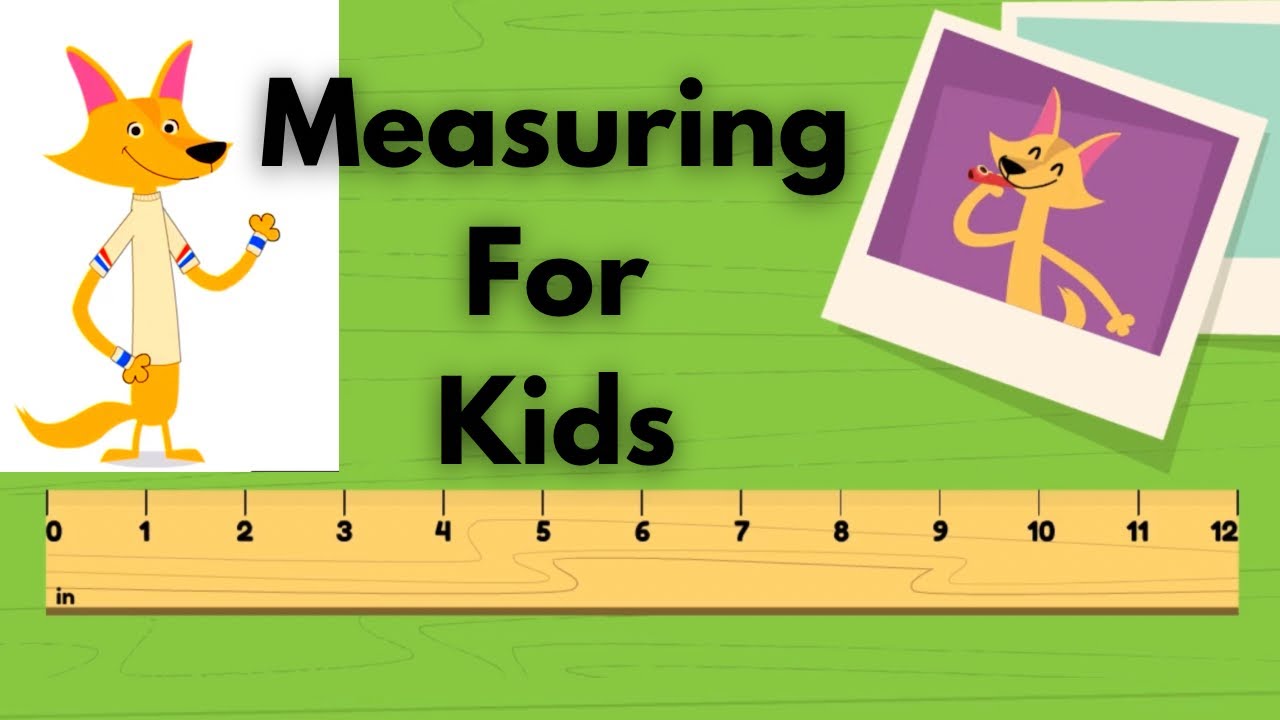Measurement for kids - learning Measurement for children - Measuring ...
