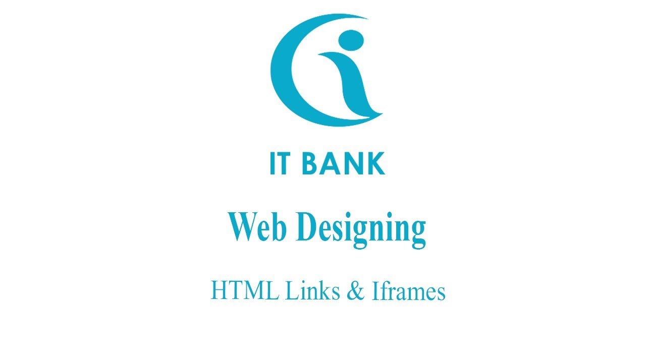 Html Tutorial 11 Links And Iframe Website Designing Tutorial In 8908