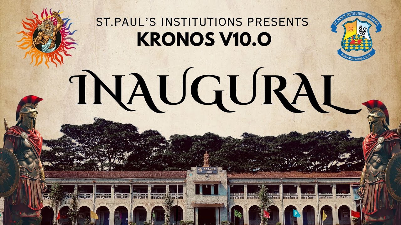 Inaugural || Kronos 2024 || St Paul's Institutions Belagavi | 15th ...