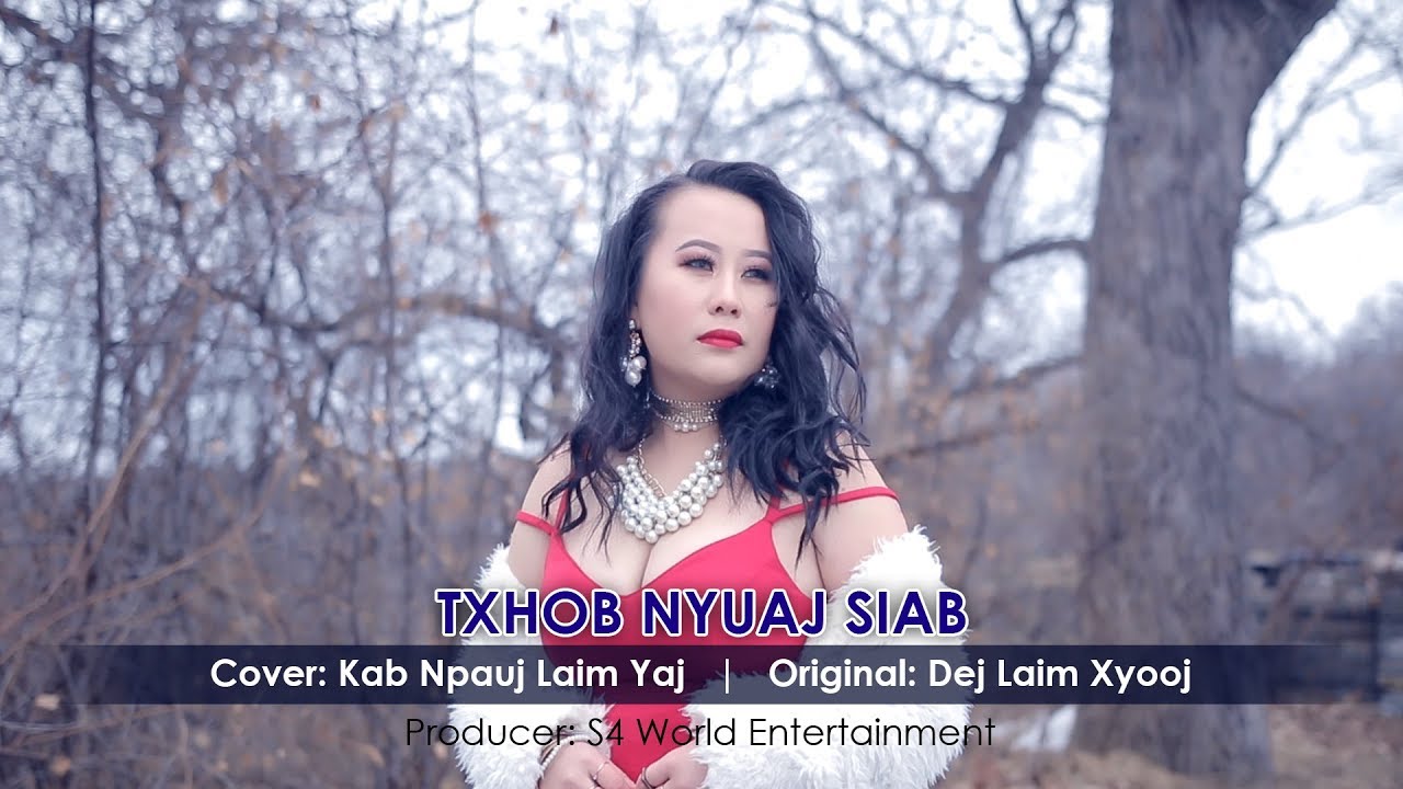 Txhob nyuaj siab (Music Video) - Kab Npauj Laim Yaj - YouTube