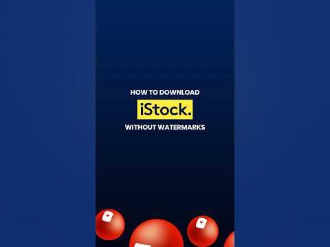 Download iStock Images Without Watermarks #shortsfeed #shorts - YouTube