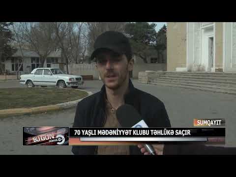 17 02 2022 DTV  SUMQAYITDA 70 YAŞLI MƏDƏNİYYƏT KULUBU TƏHLÜKƏ SAÇIR