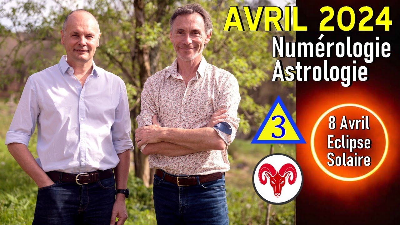 Avril 2024 - Numérologie & Astrologie - Eclipse solaire du 8 avril ...