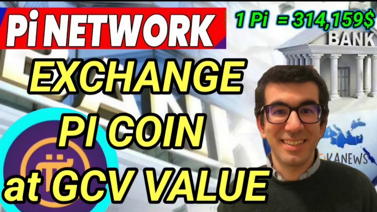 Pi Network Price 314,159 | Pi Network Listing On GCV value | Pi Network KYC Update | Pi Network ...