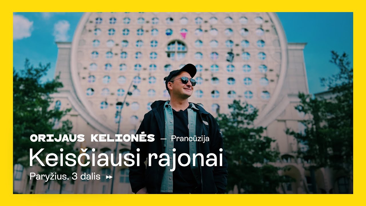 Keisčiausi ir pavojingiausi rajonai (Paryžius, 3 dalis). Orijaus ...