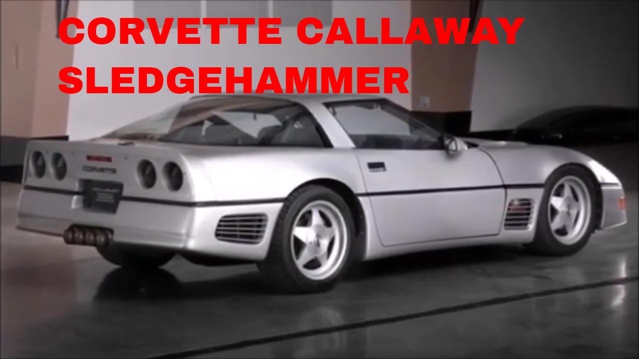 Corvette Callaway SledgeHammer is for sale 255 MPH 1988 - YouTube