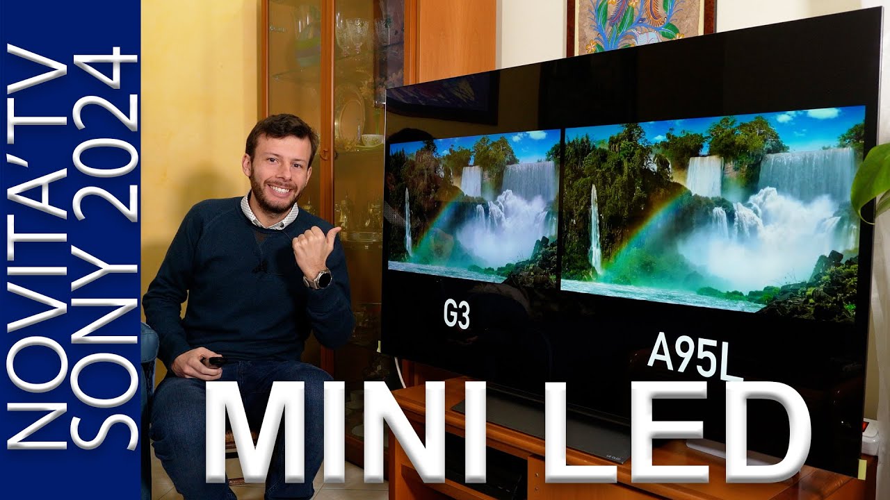 Sony OLED e Mini LED 2024 - Che TV Aspettarci Quest'Anno - YouTube