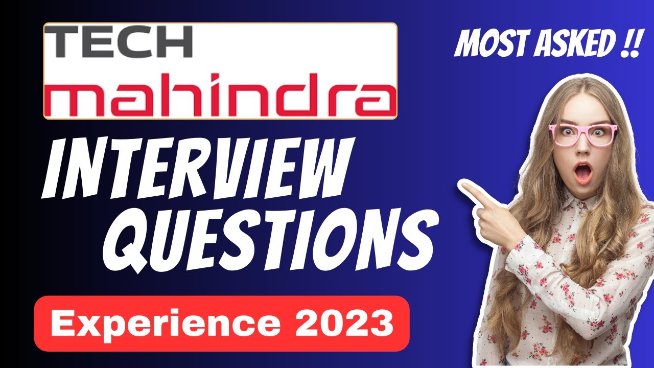 Tech Mahindra Interview Questions And Answers Tech Mahindra tech-mahindra-interview-questions-and-answers-tech-mahindra