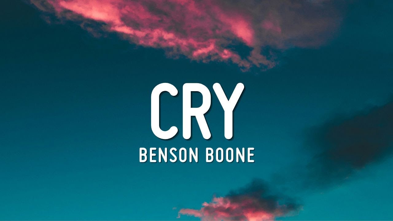 Benson Boone - Cry (Lyrics) - YouTube