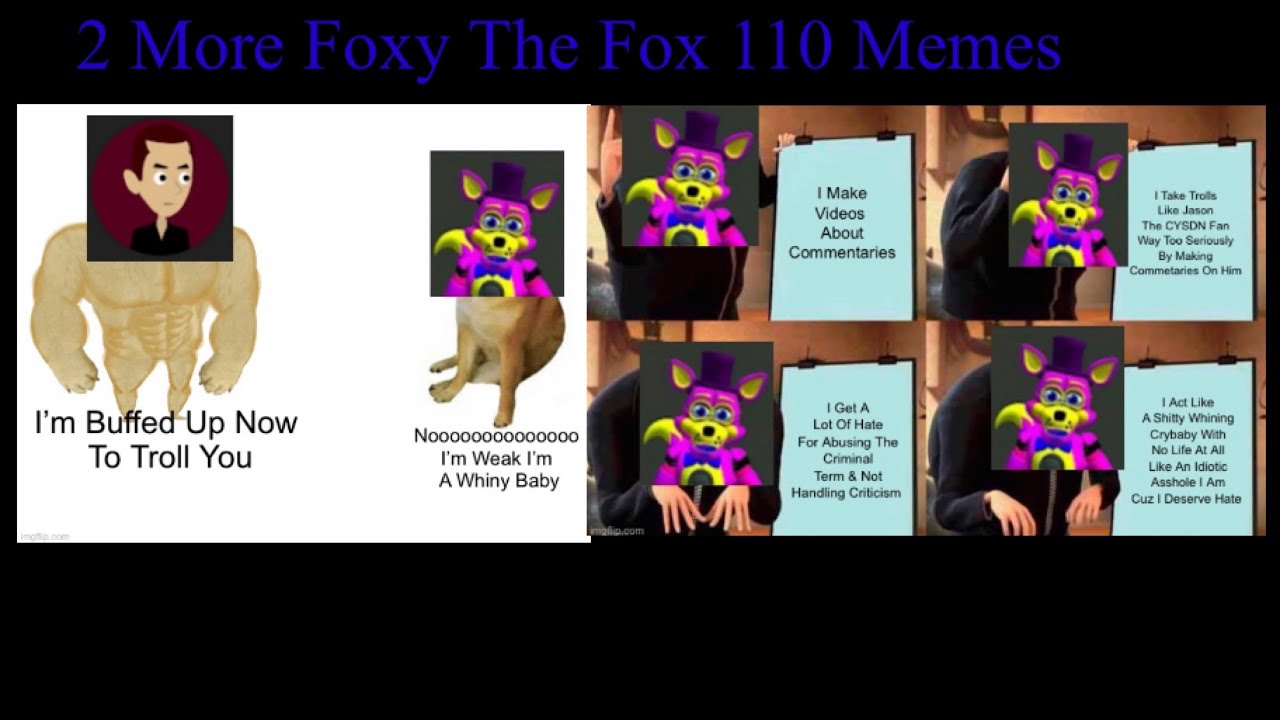 2 More Foxy The Fox 110 Memes - YouTube