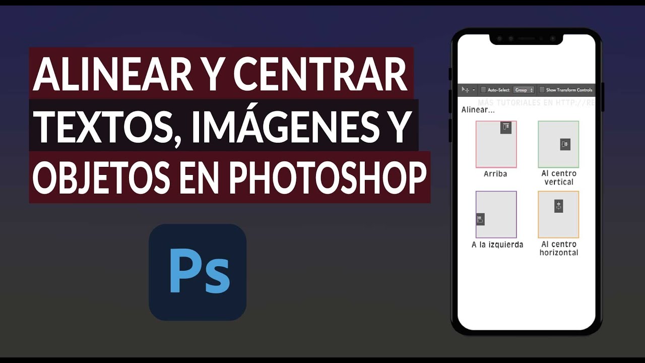 Cómo Alinear y Centrar Textos, Imágenes y Objetos en Adobe Photoshop CC ...