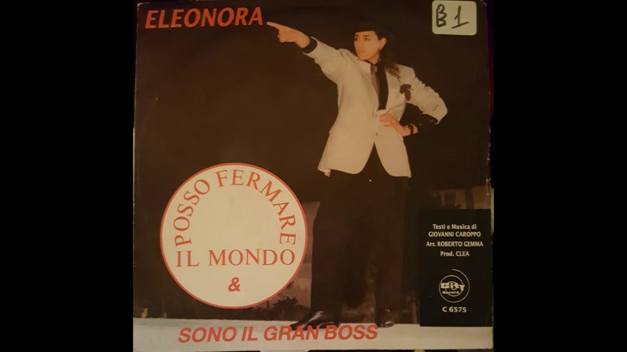 Eleonora - Sono Il Gran Boss (Italo-Disco) - YouTube